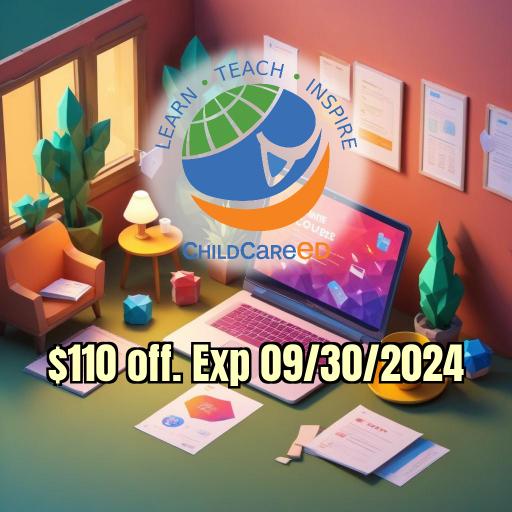 Save $110 - 1E4E1NU76MVY - ChildCareEd